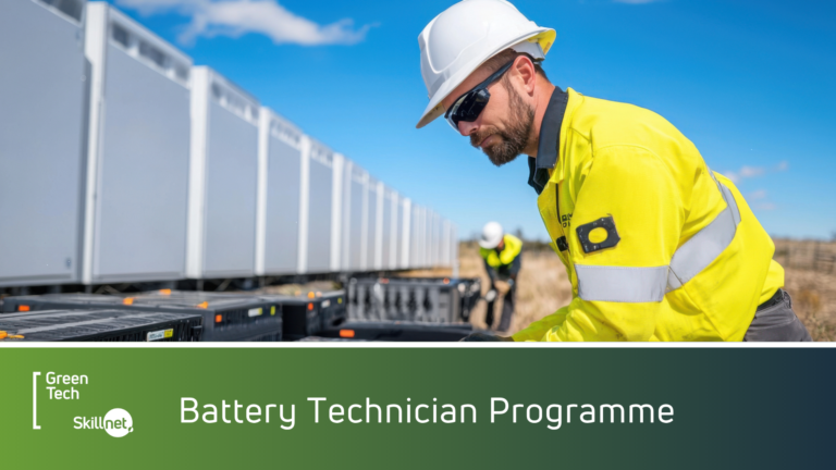 Battery Technician Programme - Green Tech Skillnet